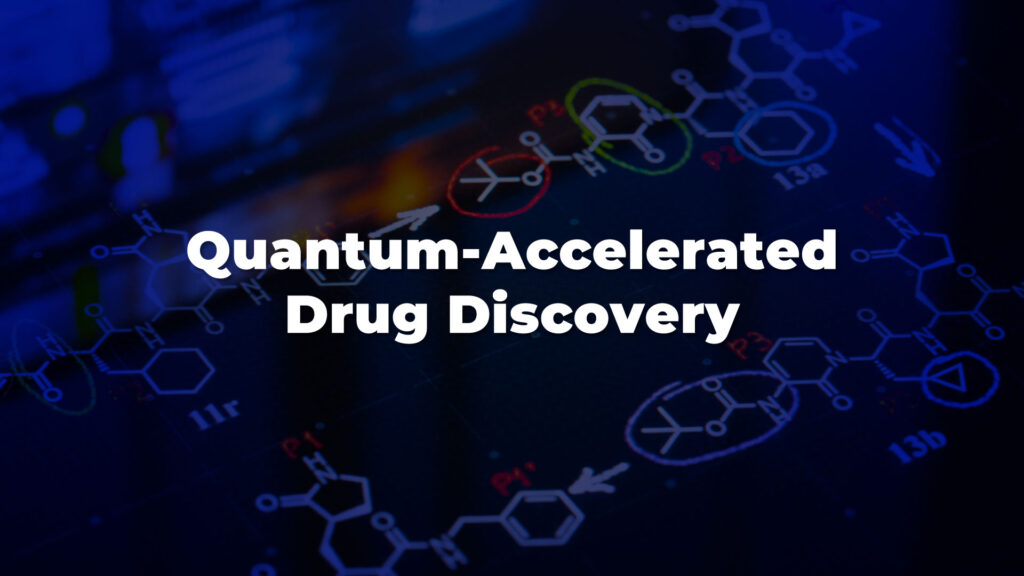 Drug Discovery Accelerated by Quantum System - Quantum Circuits